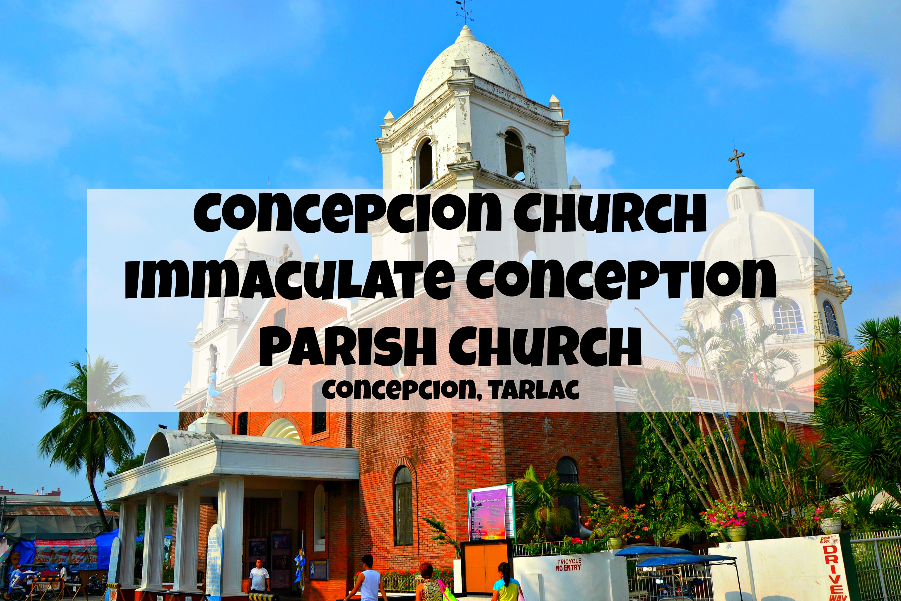 Concepcion Church - Tarlac
