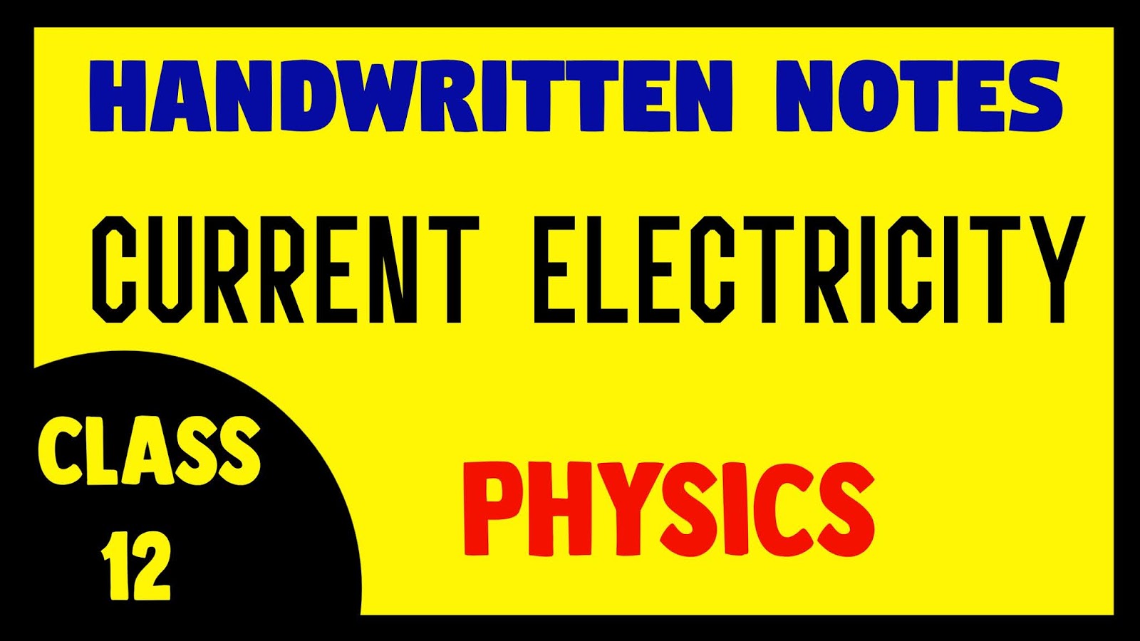 Current Electricity Class 12th Handwritten Notes CBSE || NDJ Tuition