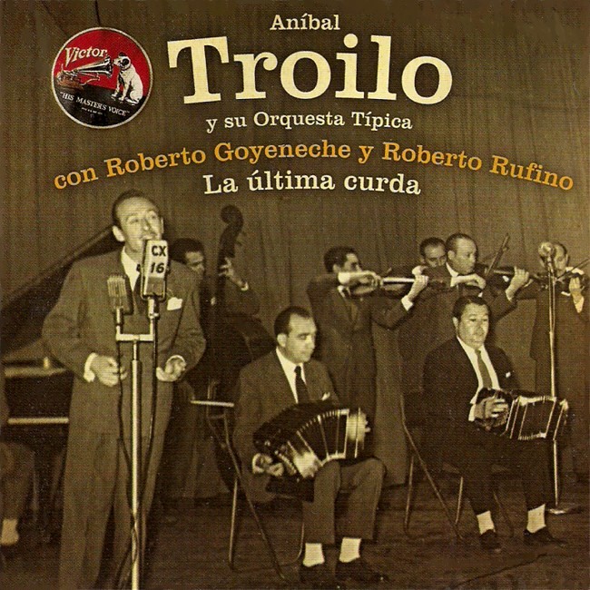 Razón del Gusto: "La última curda", de Cátulo Castillo y Aníbal Troilo