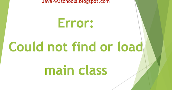 [Fixed] Error: Could not find or load main class | JavaProgramTo.com