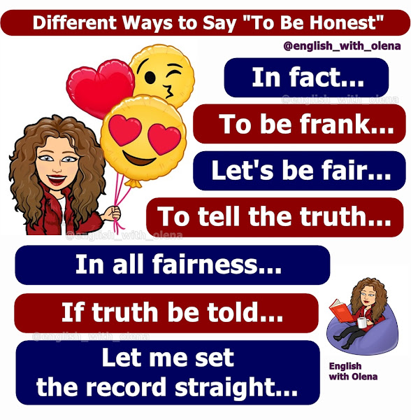 English with Olena: Different Ways to Say "To Be Honest"