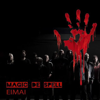 MAGIC DE SPELL - ΕΙΜΑΙ (07/2020)