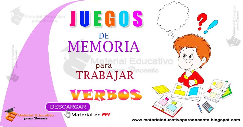 Material Educativo: Excelentes Juegos de memoria para trabajar verbos