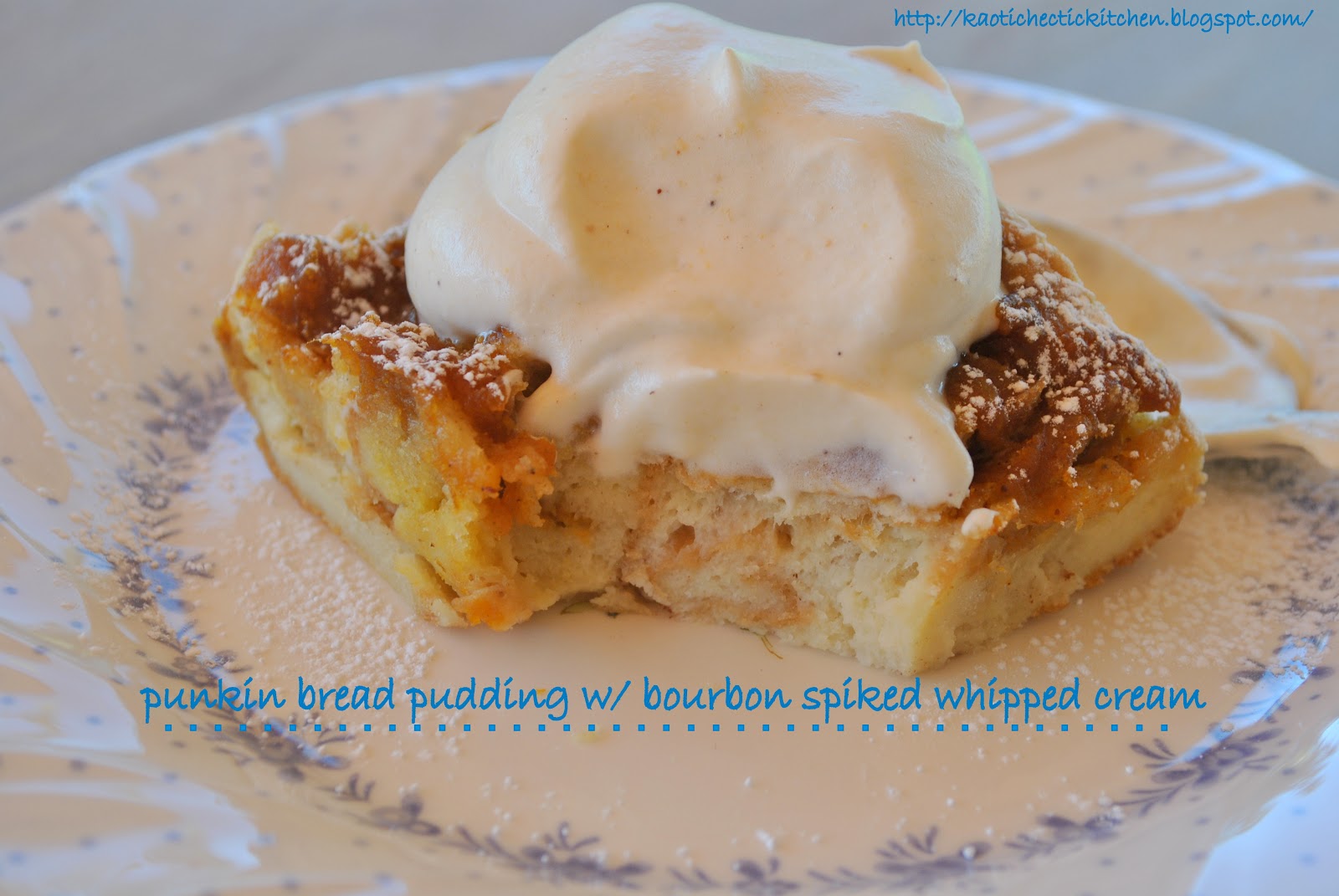 lightened up punkin bread pudding w/ bourbon spiked whipped cream