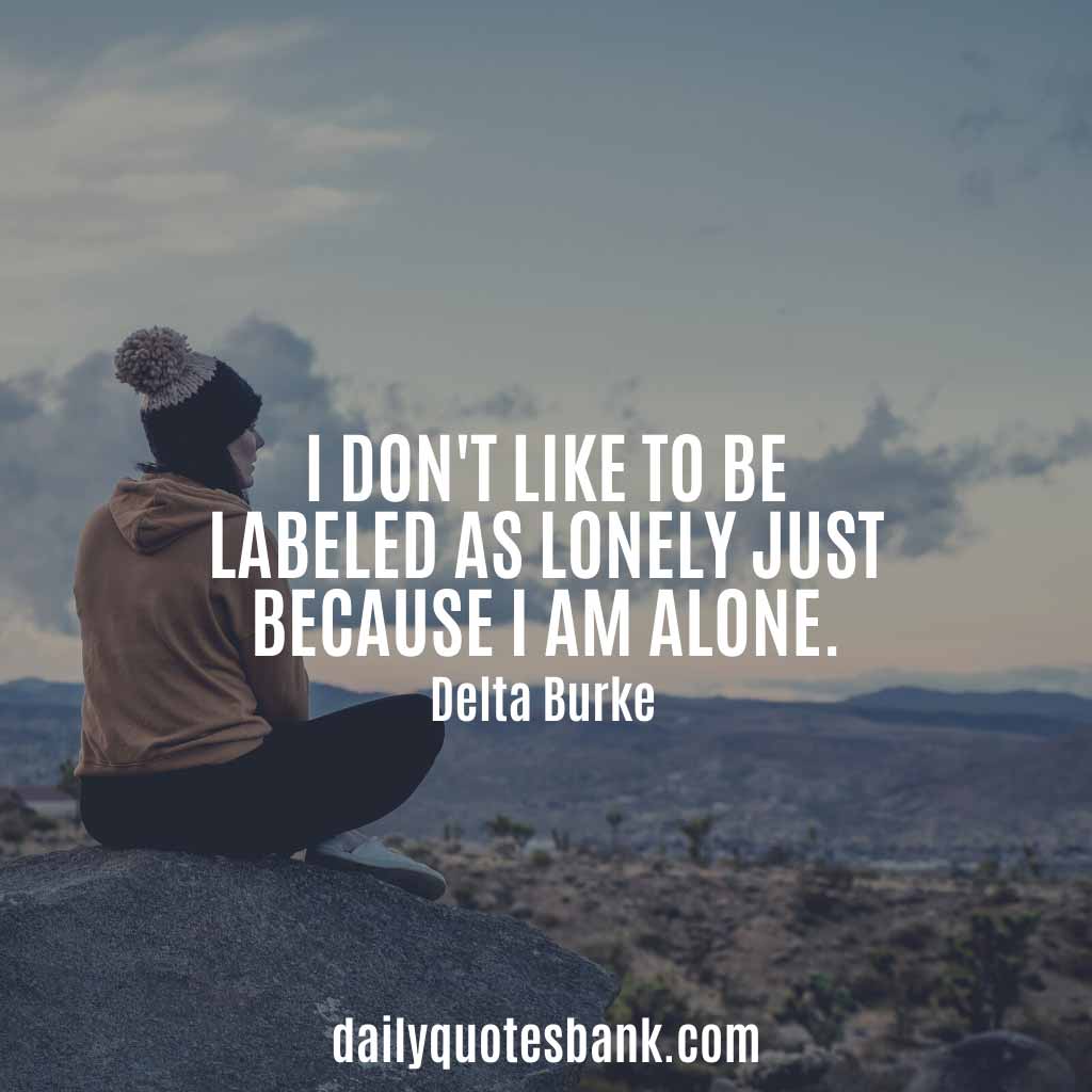 150 Be Proud Quotes About Single Life Happy