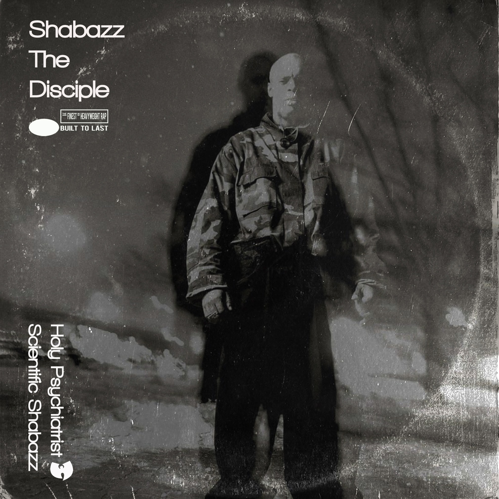 HipHop-TheGoldenEra: Shabazz The Disciple - Built To Last Mix