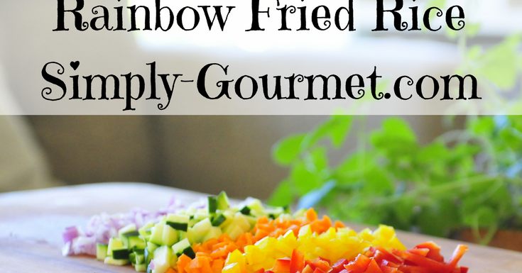 Simply Gourmet: Rainbow Fried Rice #vegan
