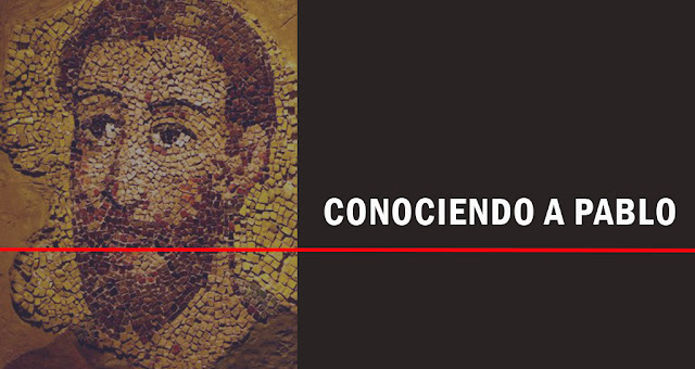 Conociendo a Pablo - Viviendo para Su Gloria