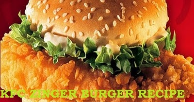 KFC ZINGER BURGER RECIPE - Let's Eat