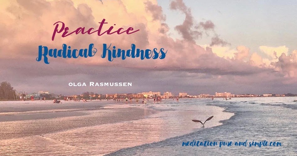 Practicing Radical Kindness