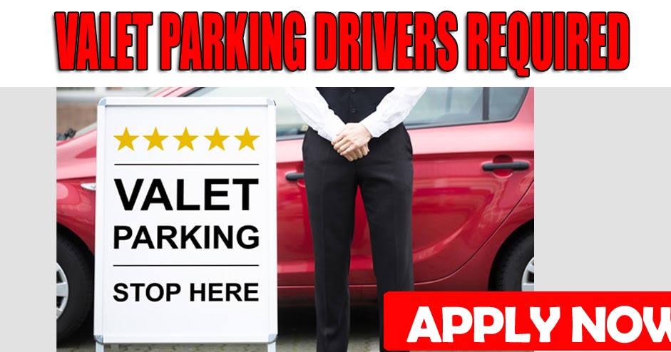 VALET PARKING DRIVERS