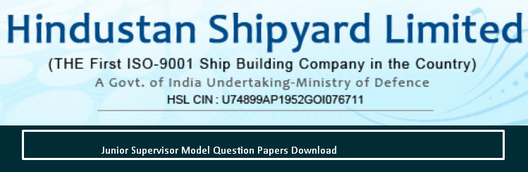 Hindustan Shipyard Ltd (HSL) Junior Supervisor Previous Question Papers ...