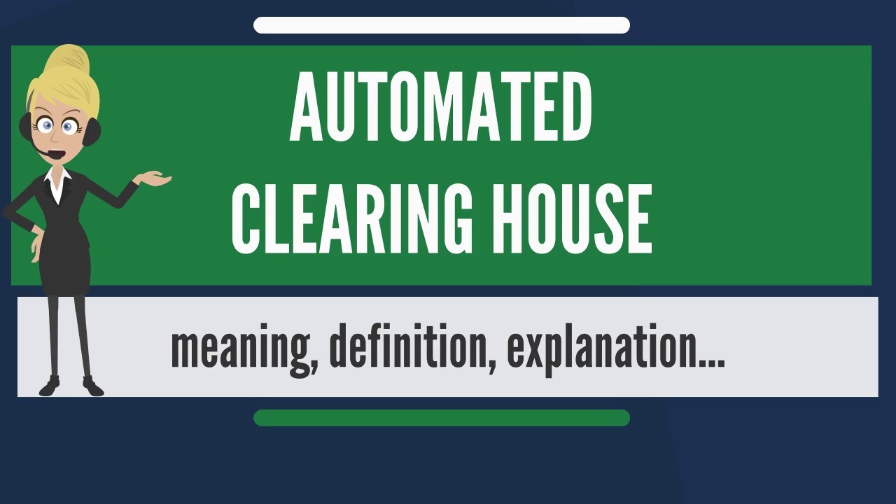 Automated Clearing House