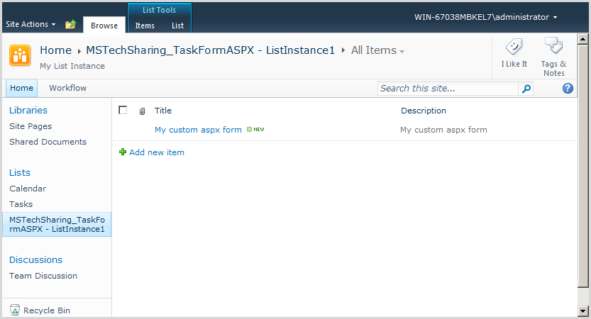 Sharepoint Team Create Workflow With Custom Task Form Aspx Page In Sharepoint 2010