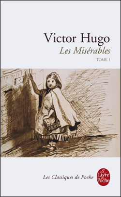 Le goût des lettres: Victor Hugo : Les Misérables