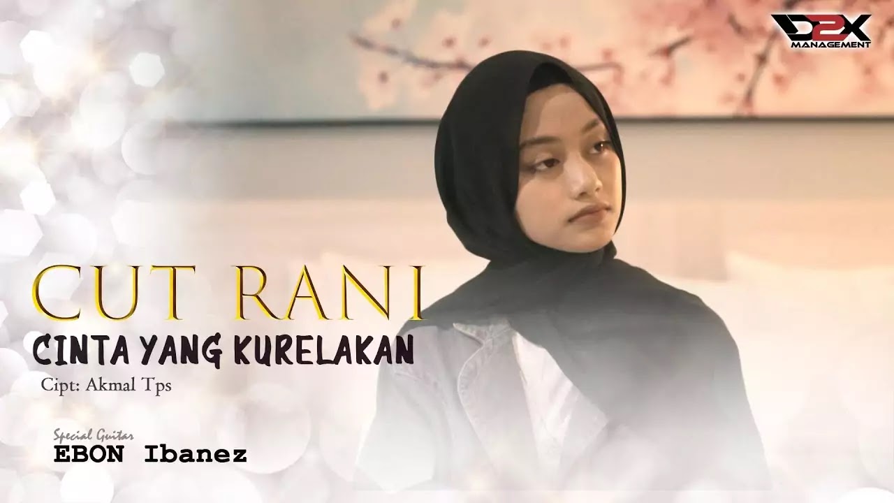 Cinta Yang Kurelakan - Cut Rani Auliza - Lirikaz 09
