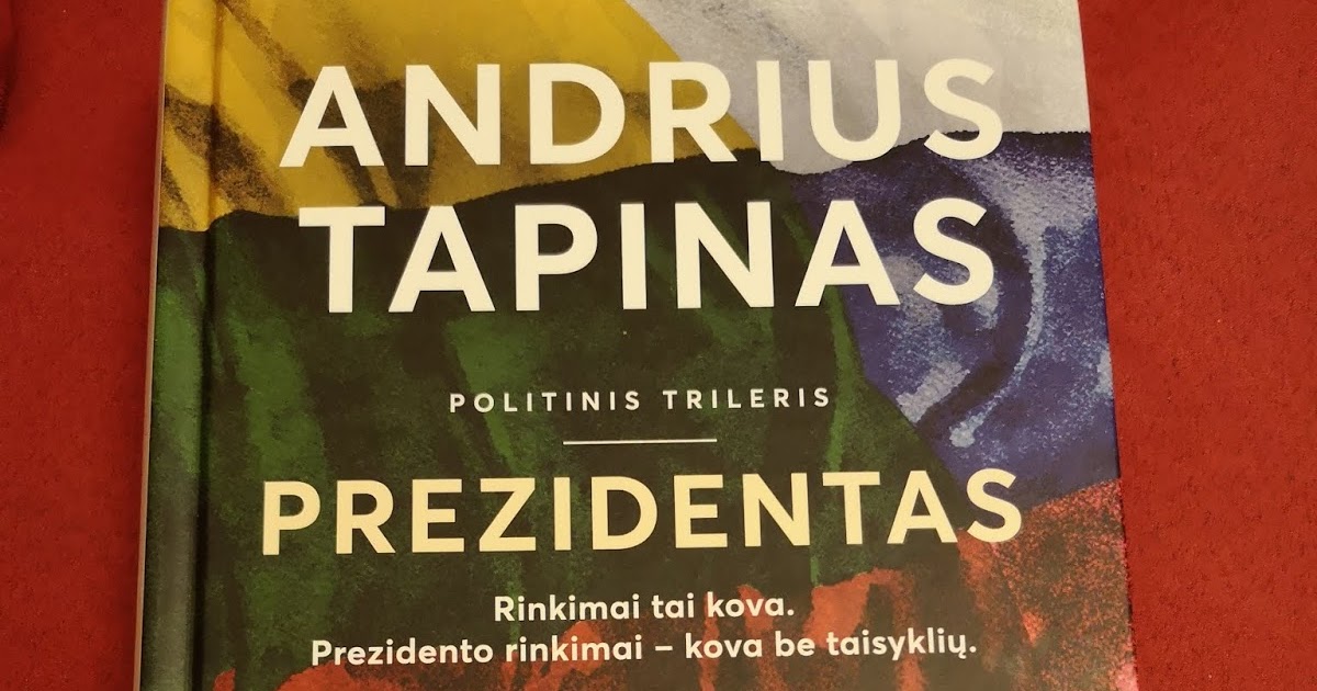 Sniegena: Andrius Tapinas Prezidentas