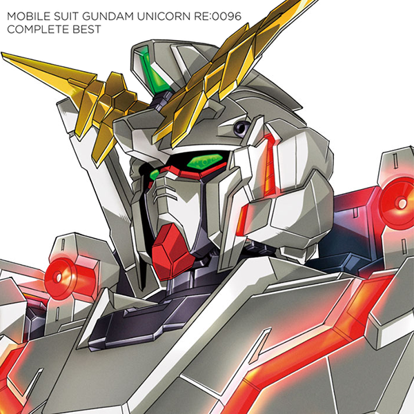 Art Work Japan: 機動戦士ガンダムユニコーン RE:0096 COMPLETE BEST