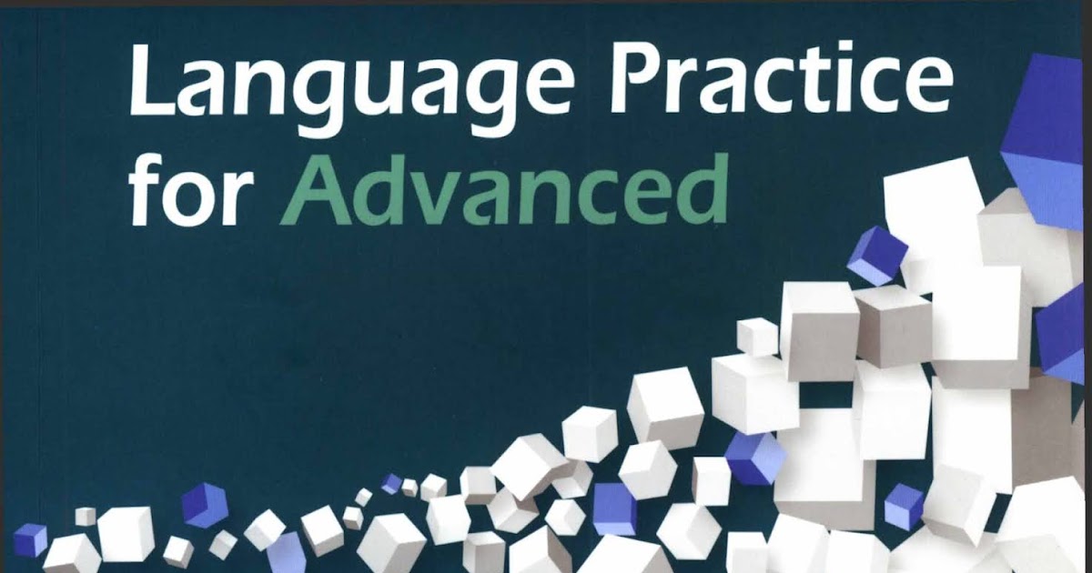 [PDF] Language practice for Advanced: English grammar & vocabulary 4th ...