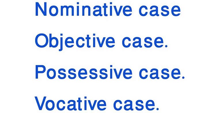 Case কাকে বলে? এটি কত প্রকার ও কি কি? - English Grammar A To Z