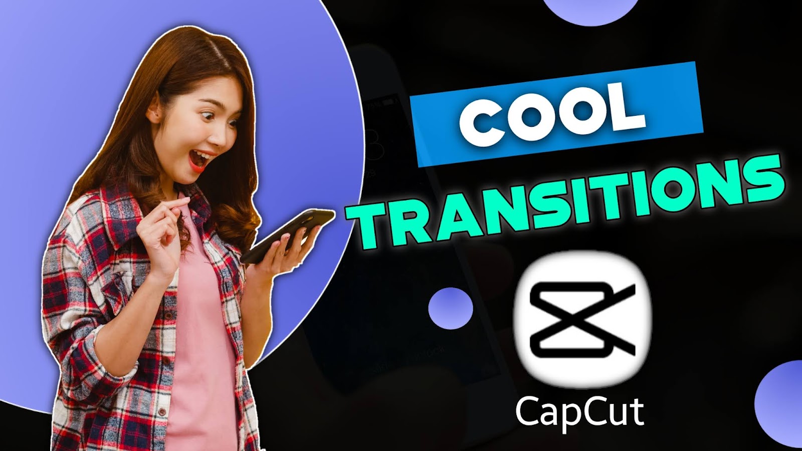 Cool Transition CapCut Application