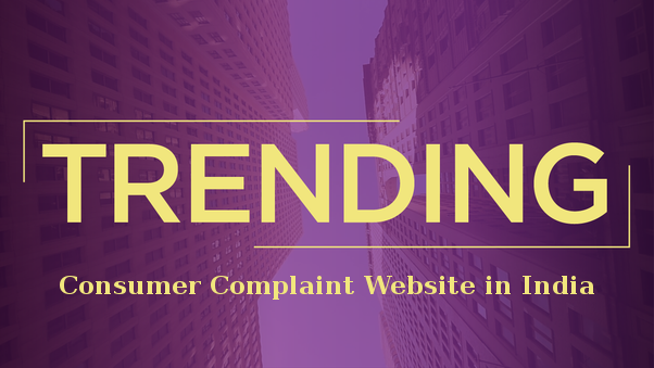 Consumer Complaints: 6 Trending Consumer Complaint Websites in 2020 Who ...