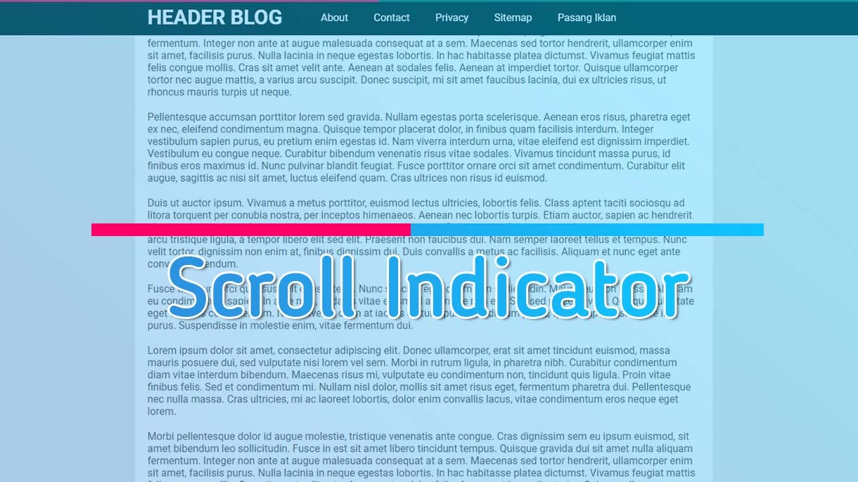 Membuat Scroll Indicator Dengan Javascript Membuat Scroll Indicator Dengan Javascript
