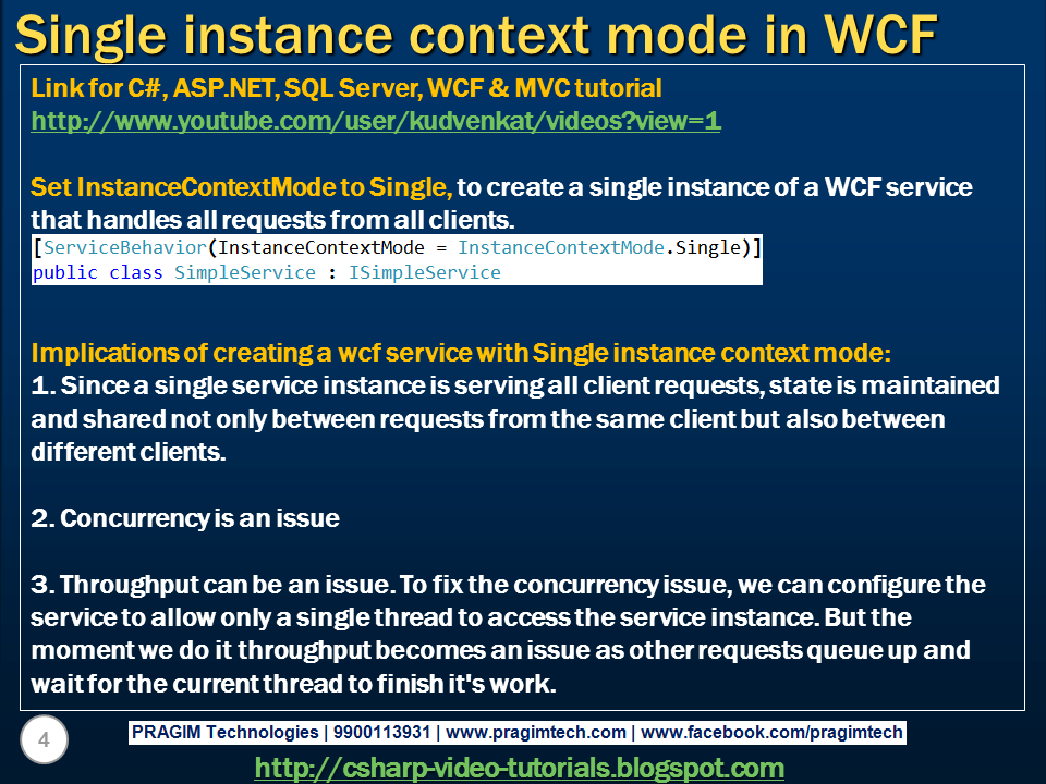 Sql server, .net and c# video tutorial: Part 41 - Single instance context mode in WCF