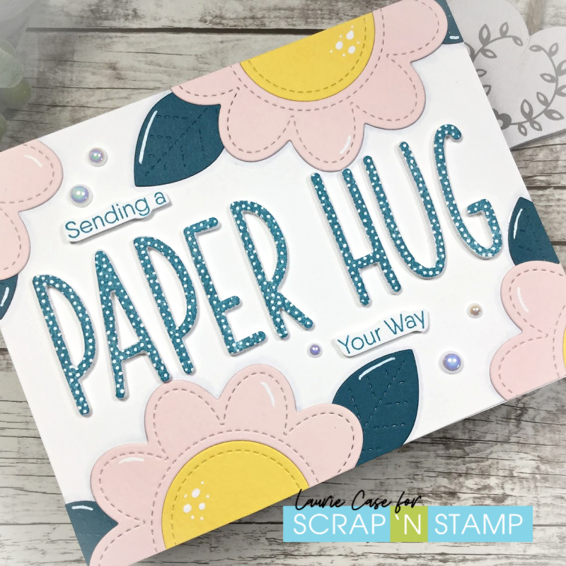 It's All Cut and Die: Sending Paper Hugs Blog Hop with Scrap N Stamp ...