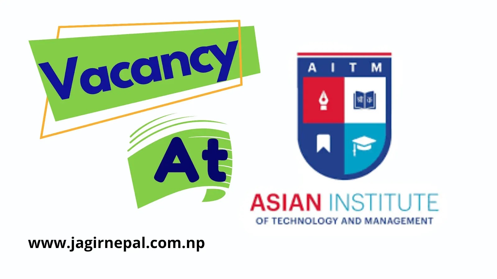 Vacancy Open At AITM College