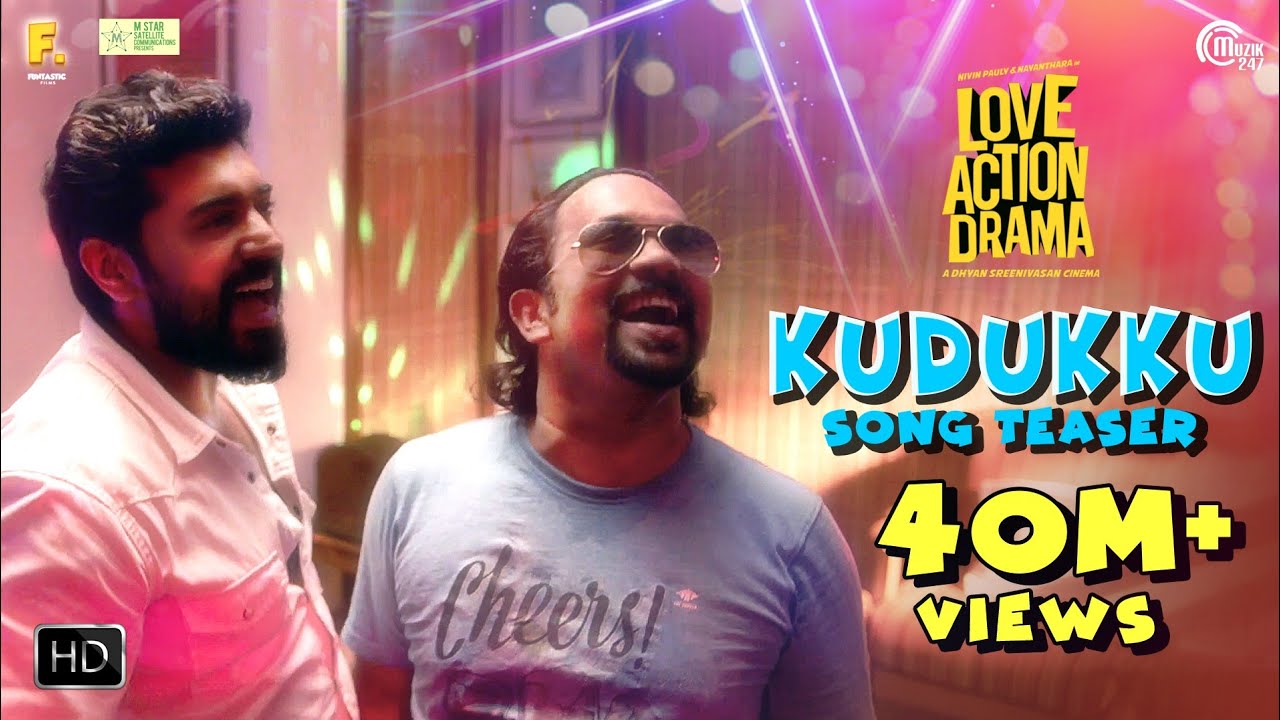 Kudukku Song Lyrics | Love Action Drama | Nivin Pauly, Nayanthara ...