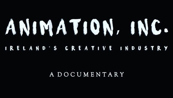 'Animation Inc' Documentary Set to Spotlight Ireland's Animation ...