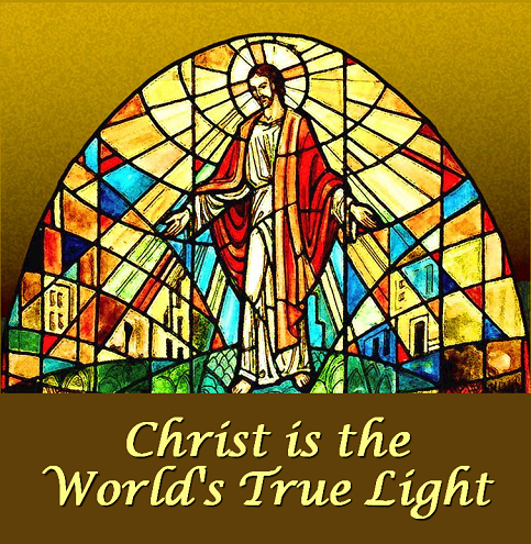 Christ is the World's True Light | GodSongs.net