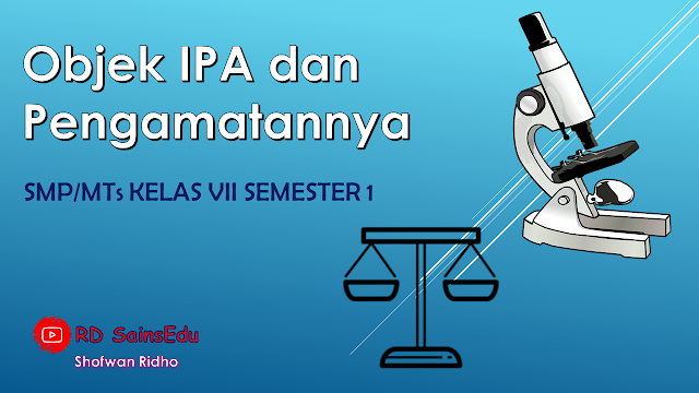 RANGKUMAN MATERI OBJEK IPA DAN PENGAMATANNYA KELAS 7 SMP (E-BOOK) - IPA ... RANGKUMAN MATERI OBJEK IPA DAN PENGAMATANNYA KELAS 7 SMP (E-BOOK) - IPA ...