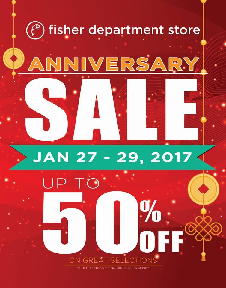 Manila Shopper: Fisher Mall & Department Store Anniversary SALE: Jan 2017