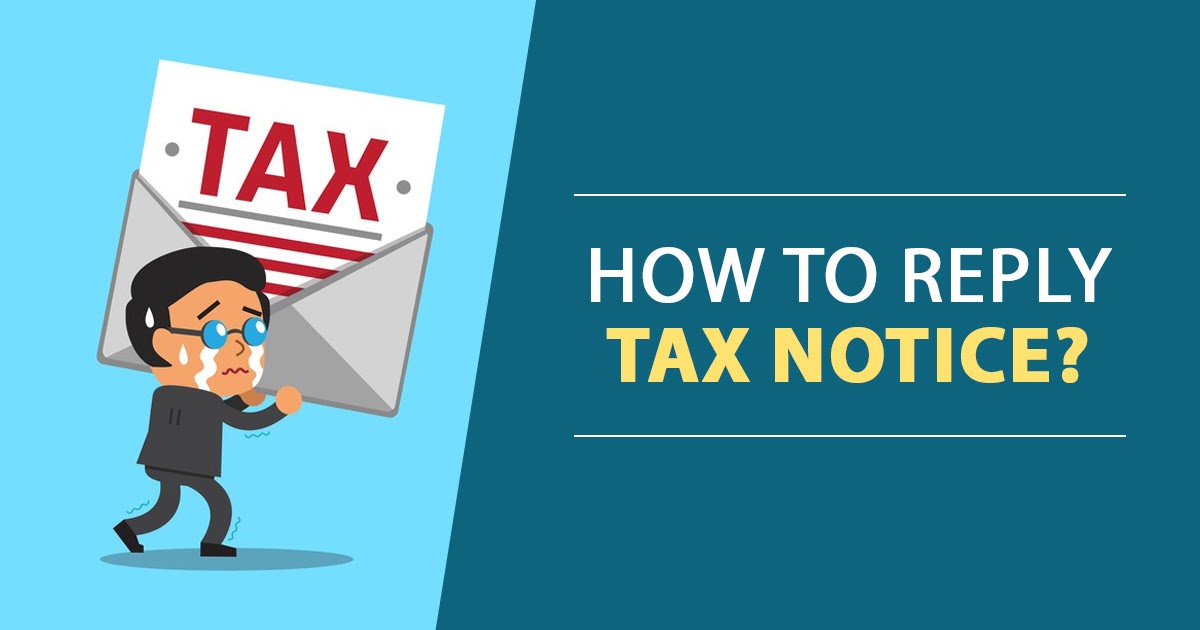 How to Response Income Tax Notice in a Proper Way By Experts?