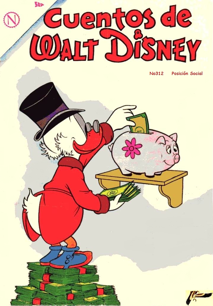 GURI GIBI : CUENTOS WALT DISNEY Nº 312 RICO MAC PATO - POSICIÓN SOCIAL