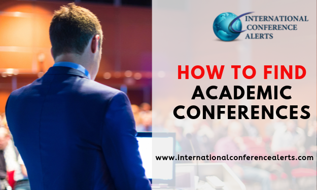 International Conference Alerts: How to Find Academic Conferences