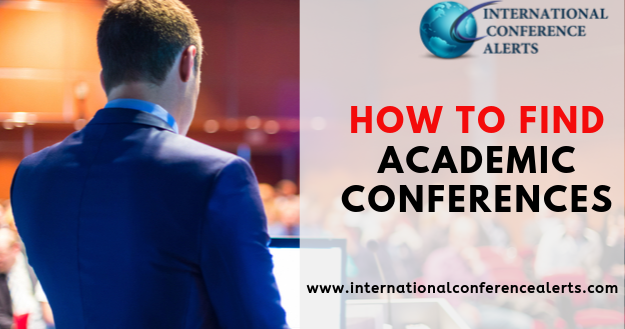 International Conference Alerts: How to Find Academic Conferences