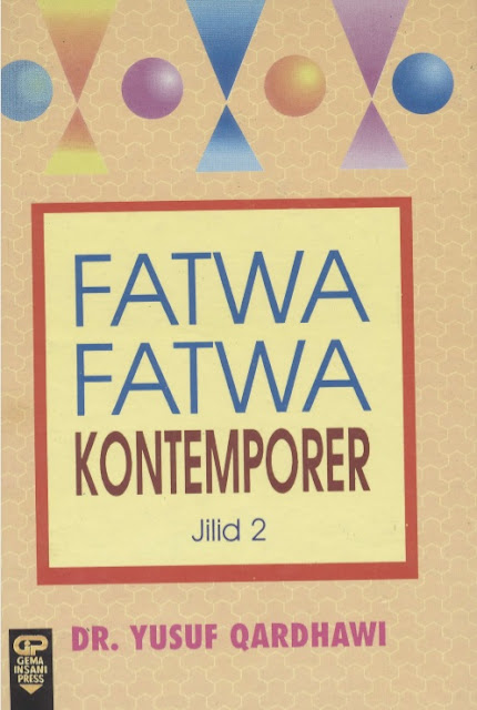Download PDF Buku Fatwa-Fatwa Kontemporer Yusuf Qardhawi