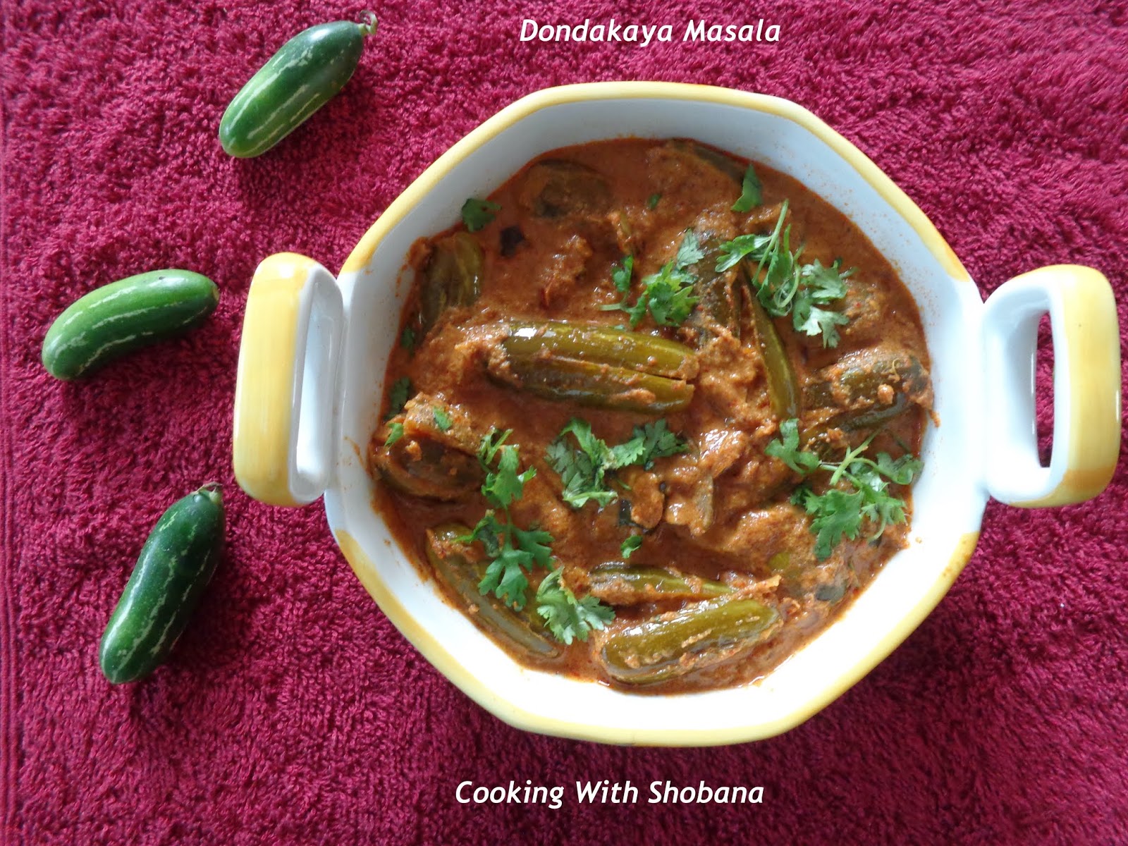Cooking With Shobana : DONDAKAYA MASALA