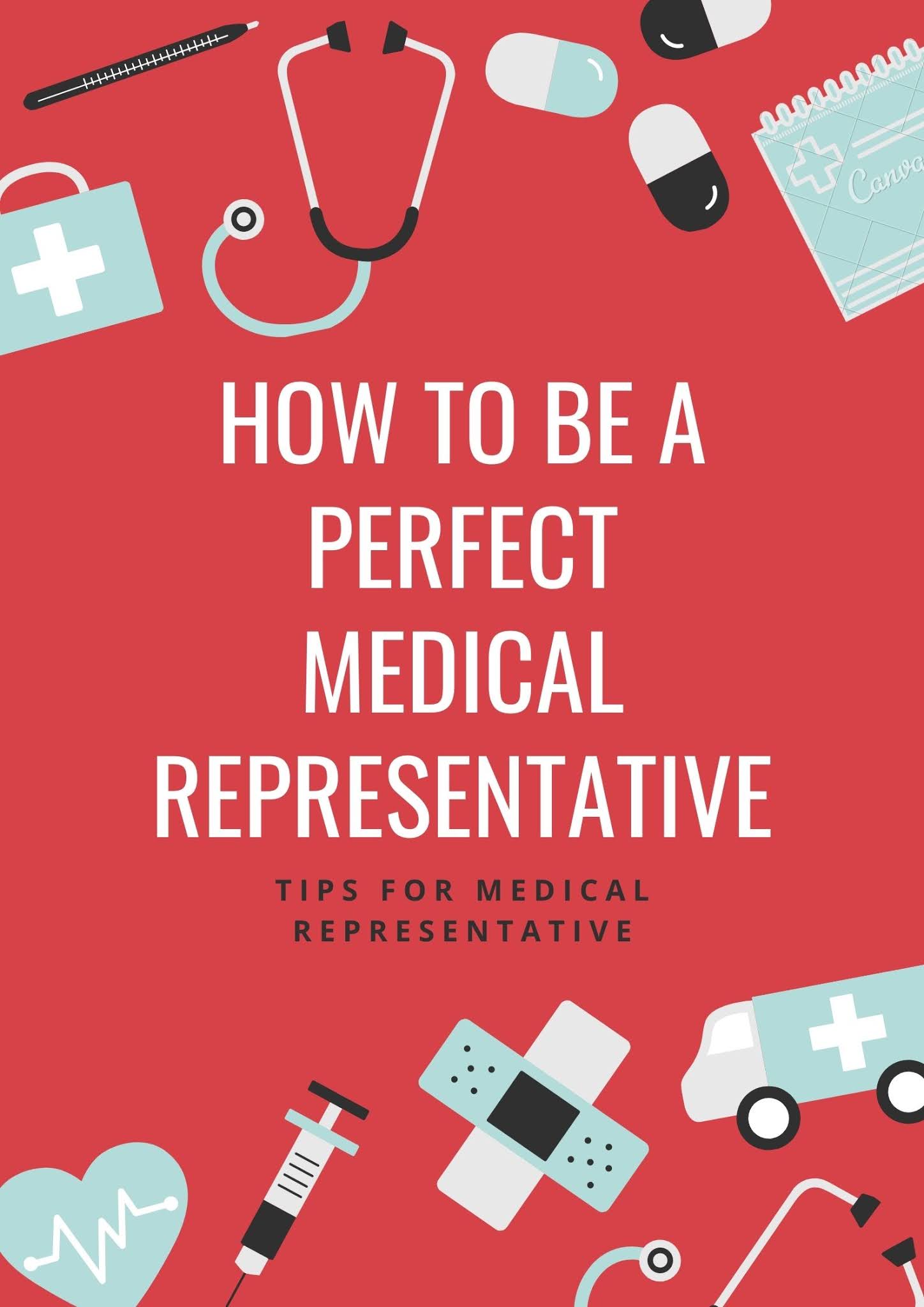 How to be a Perfect Medical Representative - Tips For Medical ...
