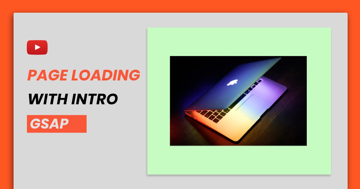 Page Loading With Intro Using GSAP | RUSTCODE