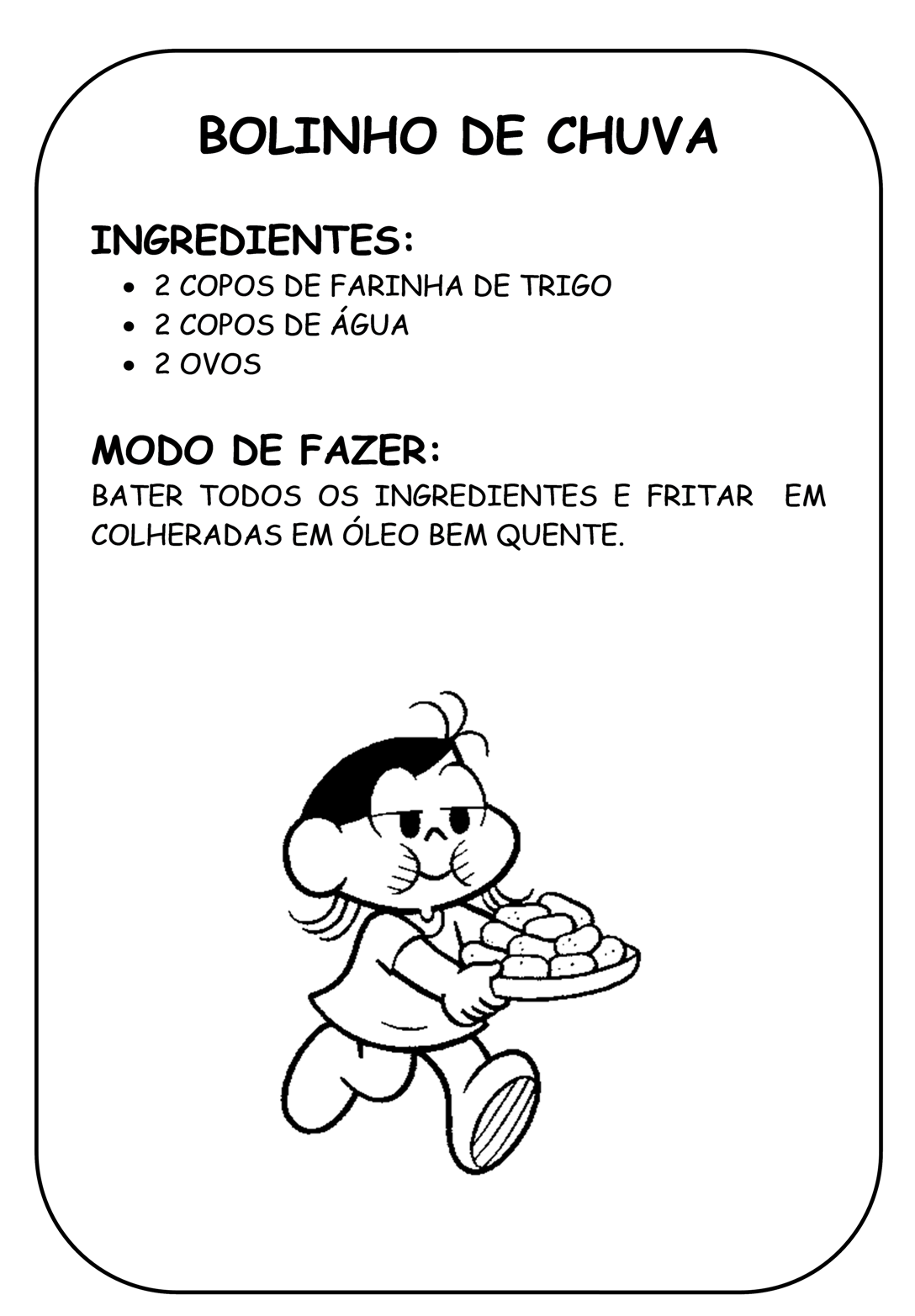 CANTINHO DAS RECEITAS: * RECEITINHAS PARA A MAMÃE