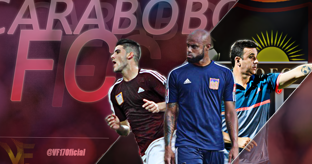 Carabobo FC - Wallpaper - Futbol Venezolano 2017/2018 |HD| - VF17