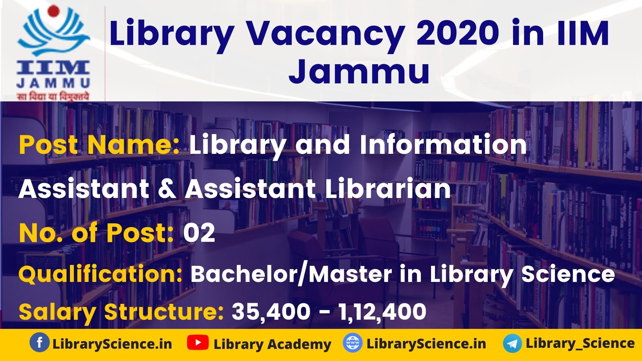 Library Vacancy 2020 in IIM Jammu for Library Assistant & Assistant ...