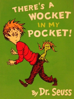 DadReads: There's a Wocket in My Pocket! by Dr Seuss