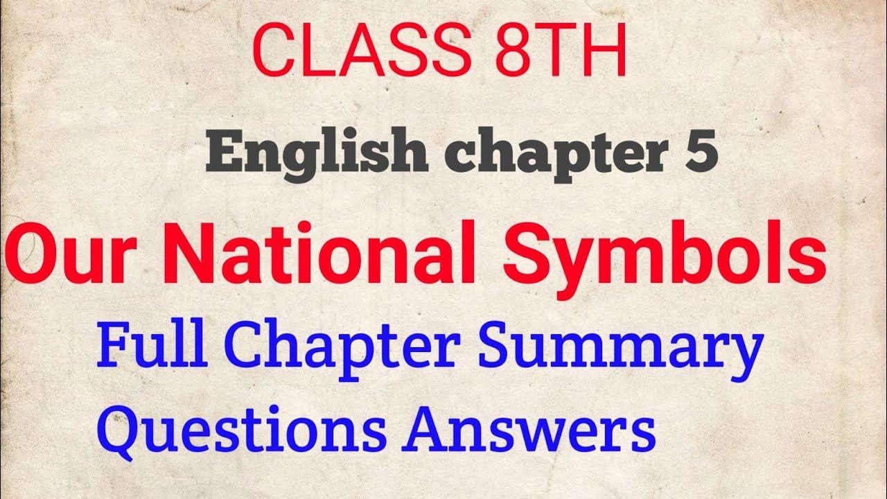 Pseb Class 8th English Chapter 5 Our National Symbols Summary Questions Answer pseb-class-8th-english-chapter-5-our-national-symbols-summary-questions-answer