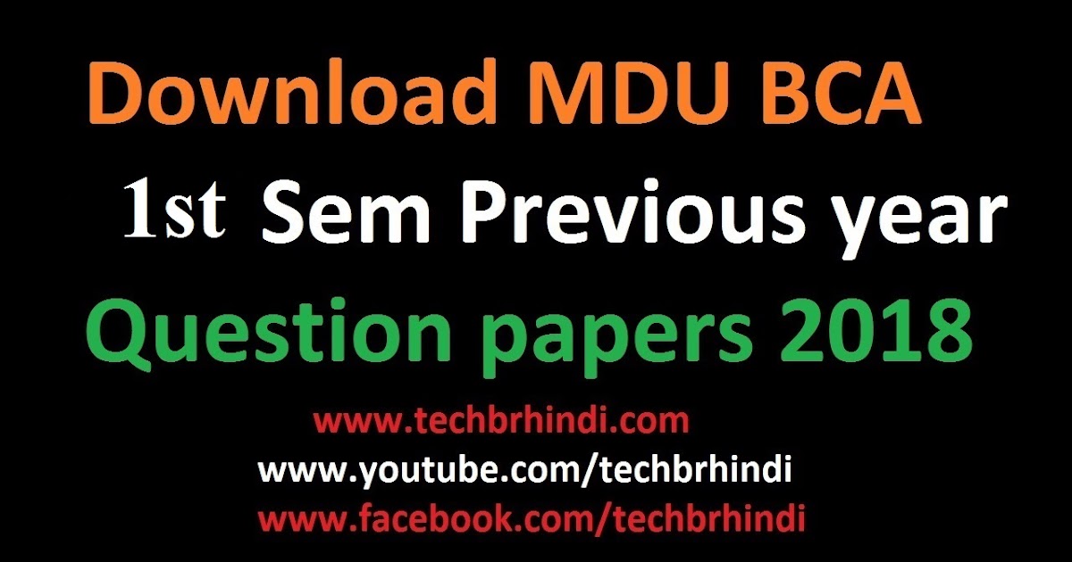 BCA 1st Sem Previous Year Question Papers 2018 Mdu All bca-1st-sem-previous-year-question-papers-2018-mdu-all