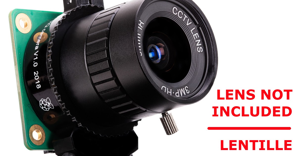 Raspberry-Pi Camera HQ - 12 Mega Pixels & CSMount - MCHobby - Le Blog
